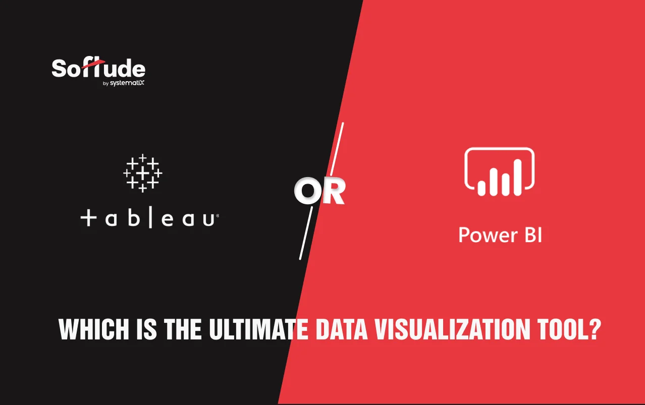 Tableau vs Power BI: Choosing the Ultimate Data Visualization Tool for Unique Enterprise BI Needs